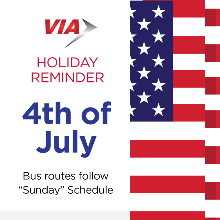 VIA Announces Holiday Schedule for Independence Day - VIA Metropolitan Transit