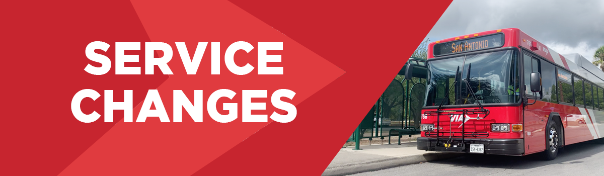 Service Changes - August 2024 - VIA Metropolitan Transit