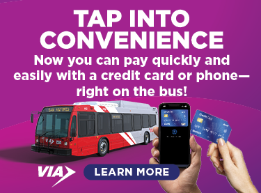 Pay Your Way - VIA Metropolitan Transit